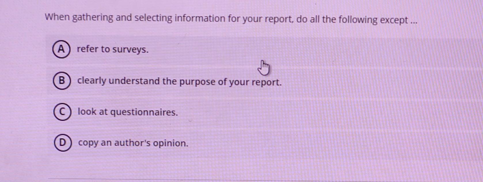 When gathering and selecting information for your | Chegg.com