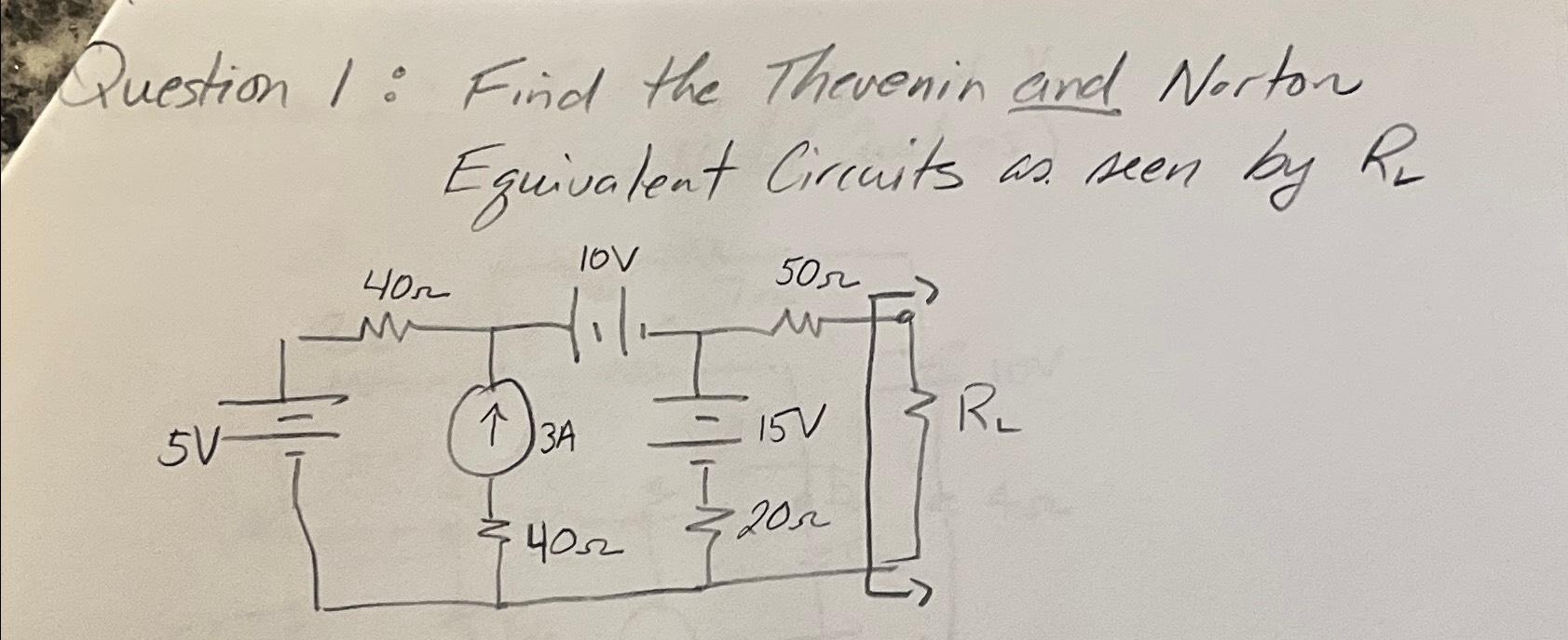 Solved Question 1: Find the Thevenin and Norton Equivalent | Chegg.com