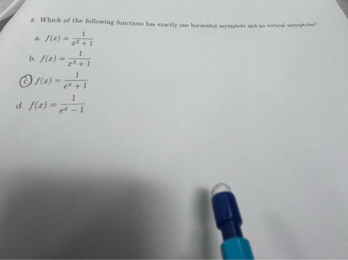 Solved 8. Which of the following functions has exactly one | Chegg.com