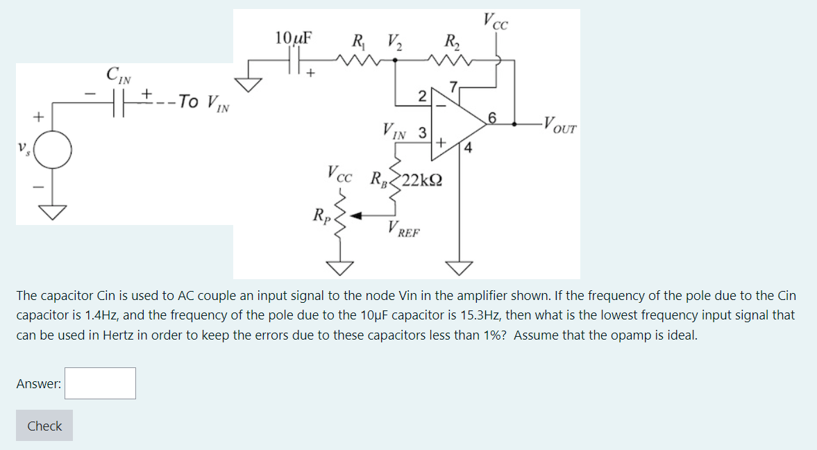Solved The capacitor Cin is used to AC ﻿couple an input | Chegg.com