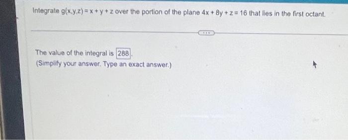 Solved integrate g(x,y,z)= x+y+z over the portion if the | Chegg.com