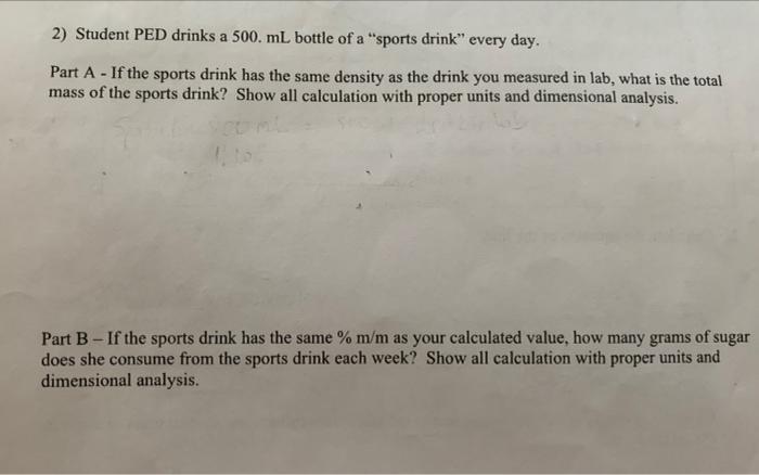 Solved 2) Student PED drinks a 500. mL bottle of a "sports | Chegg.com