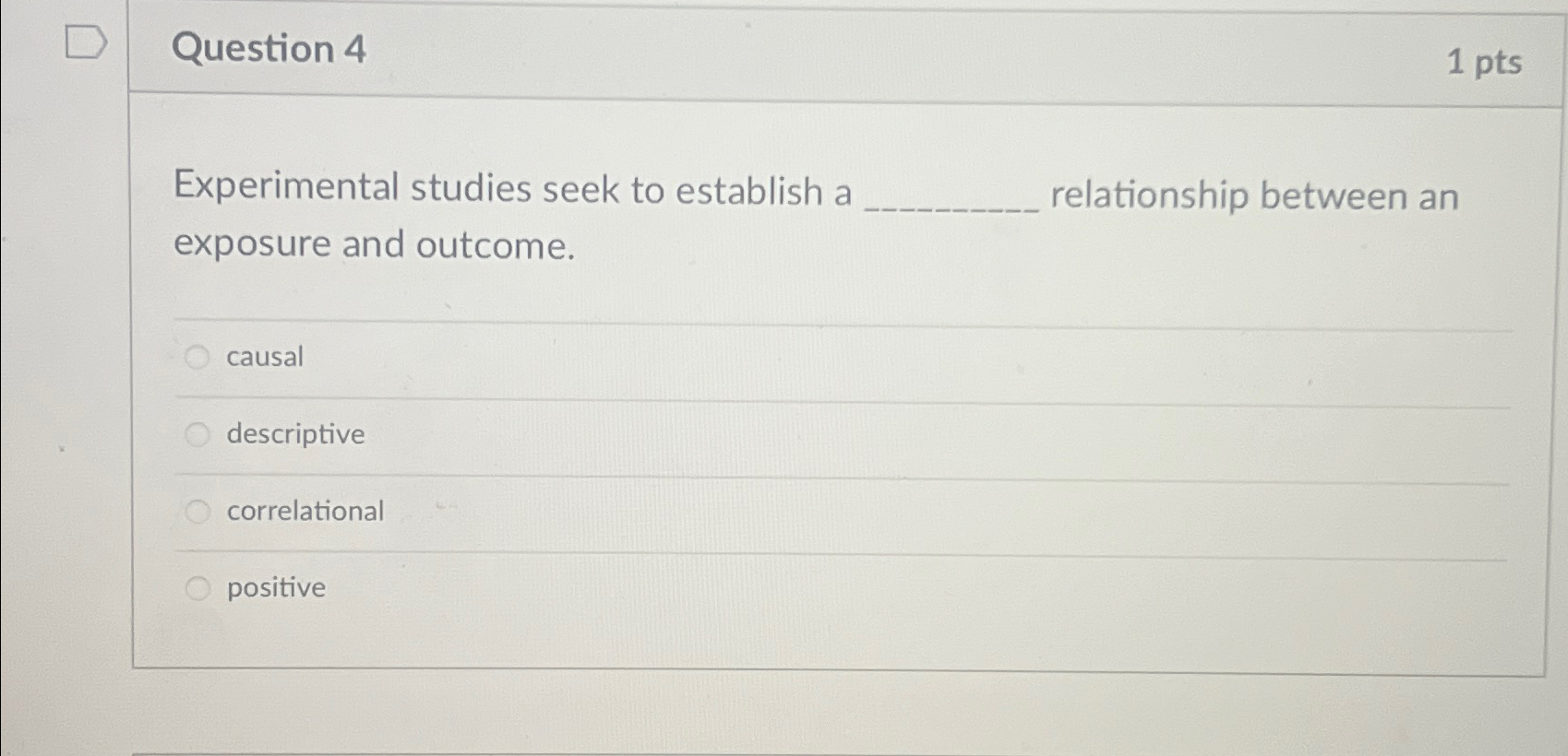 Solved Question 41 ﻿ptsExperimental studies seek to | Chegg.com