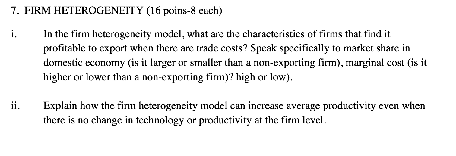 Solved 7. ﻿FIRM HETEROGENEITY ( 16 ﻿poins- 8 ﻿each)i. ﻿In | Chegg.com