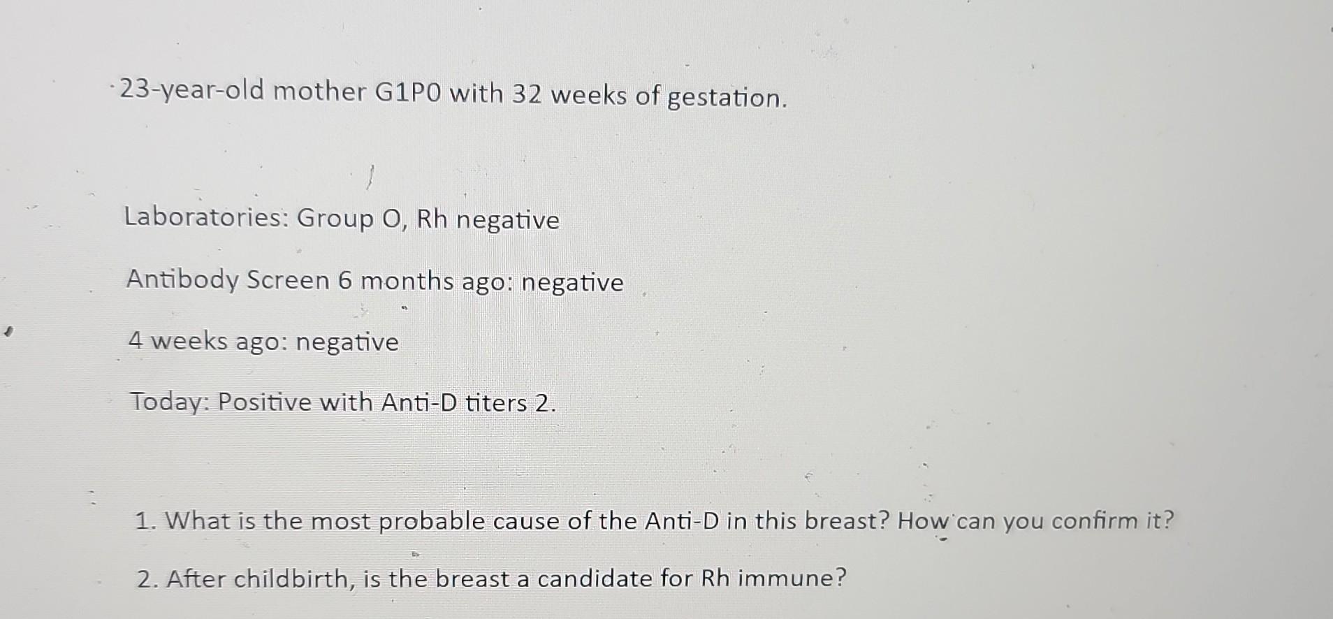 Solved 23-year-old mother G1P0 with 32 weeks of gestation. | Chegg.com