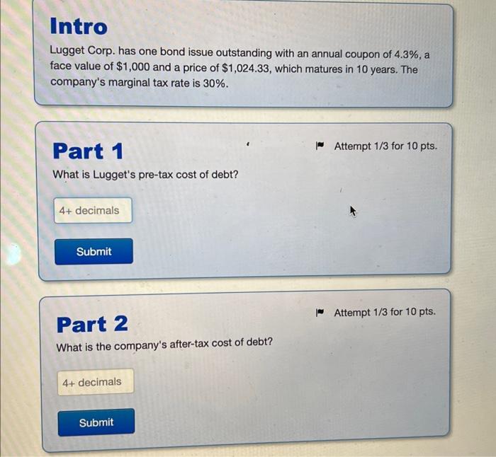 Solved intro Lugget Corp. has one bond issue outstanding | Chegg.com