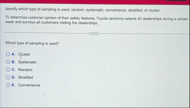 Solved Identify which type of sampling is used: random, | Chegg.com