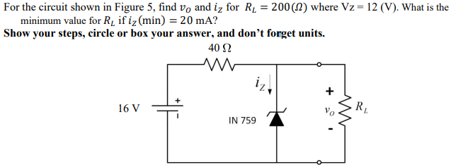 Solved For the circuit shown in Figure 5, ﻿find v_o and i_z | Chegg.com