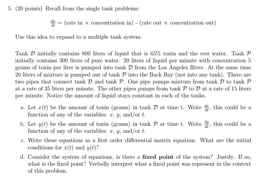 Solved 5. (20 points) Recall from the single tank problems: | Chegg.com