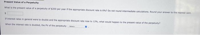 Solved Present Value of a Perpetuity What is the present | Chegg.com