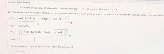 Solved Consider the following the length of the curve of | Chegg.com
