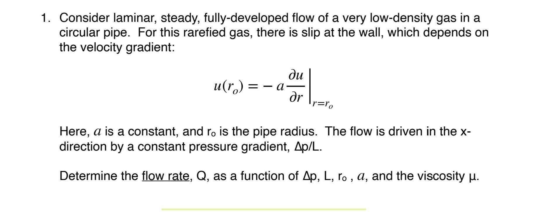 Solved Consider laminar, steady, fully-developed flow of a | Chegg.com