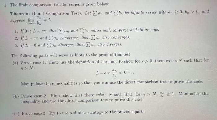 Solved 1. The limit comparision test for series is given | Chegg.com