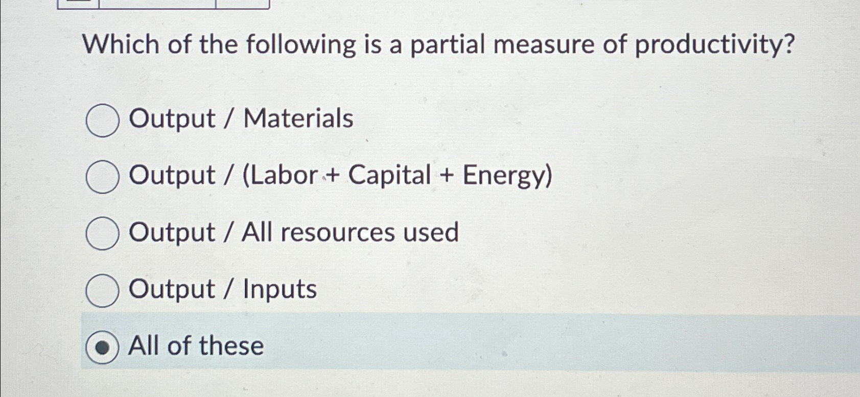 Solved Which of the following is a partial measure of | Chegg.com