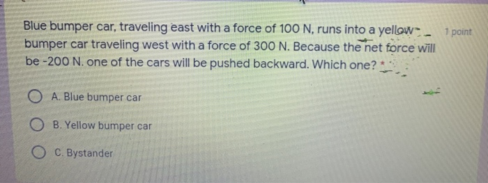 Solved Blue bumper car, traveling east with a force of 100 | Chegg.com