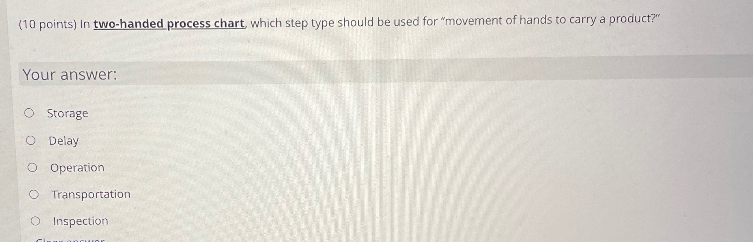 Solved (10 ﻿points) ﻿In two-handed process chart, which step | Chegg.com