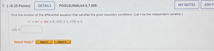 Solved 3. [-/6.25 Points] DETAILS x(t) = POOLELINALG4 | Chegg.com