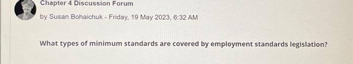 Solved Chapter 4 Discussion Forum by Susan Bohaichuk - | Chegg.com