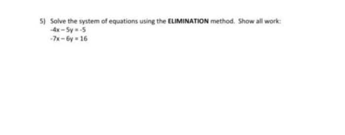 Solved 5) Solve the system of equations using the | Chegg.com