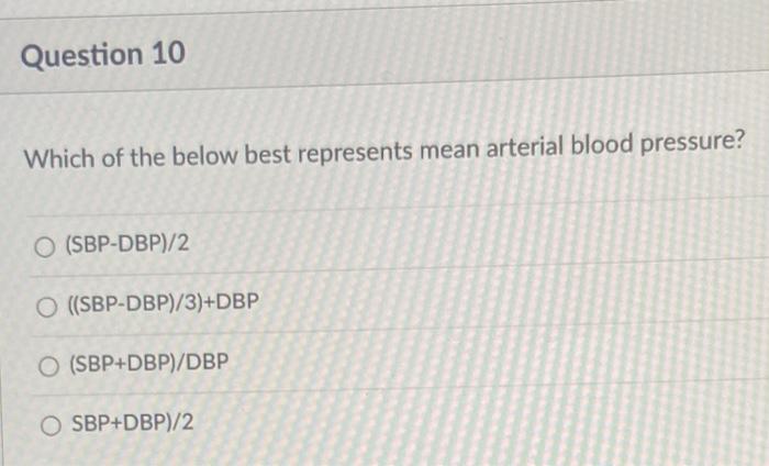 Solved Which of the below best represents mean arterial | Chegg.com