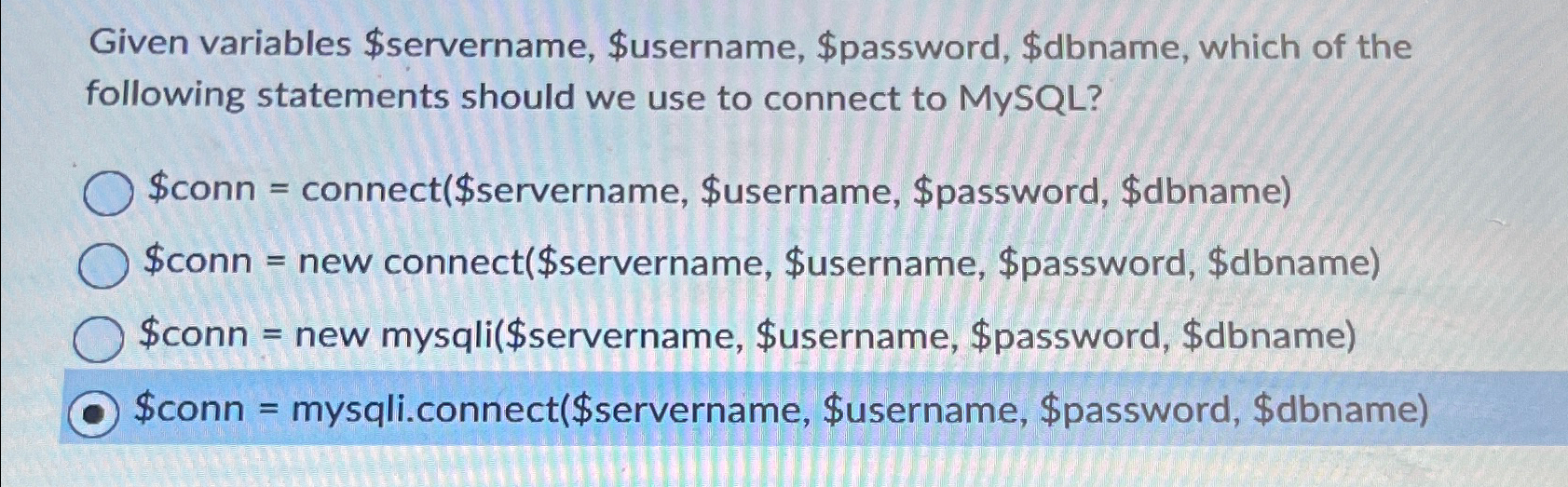 Solved Given variables $servername, $username, $password, | Chegg.com