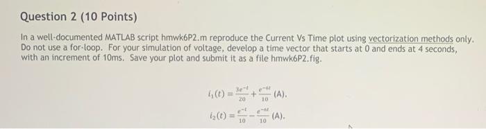 In A Well Documented Matlab Script Hmwk6p2m 
