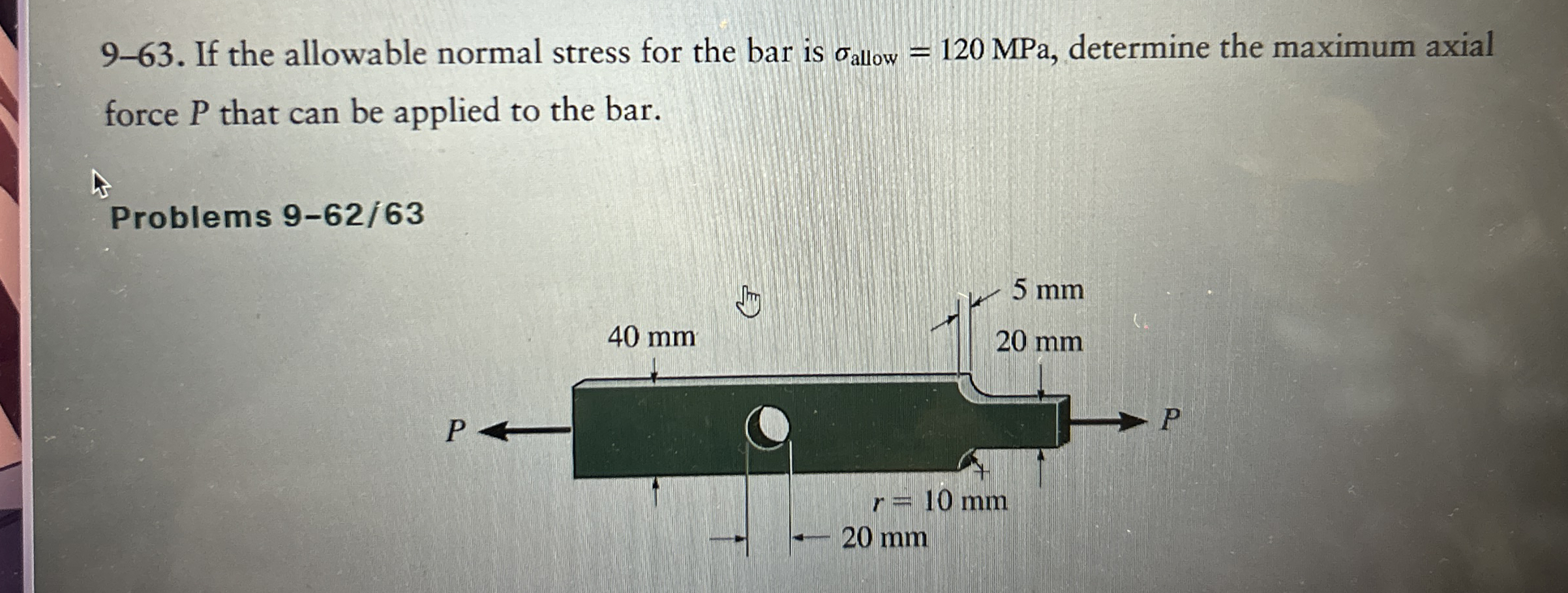 Solved 9-63. ﻿If the allowable normal stress for the bar is | Chegg.com