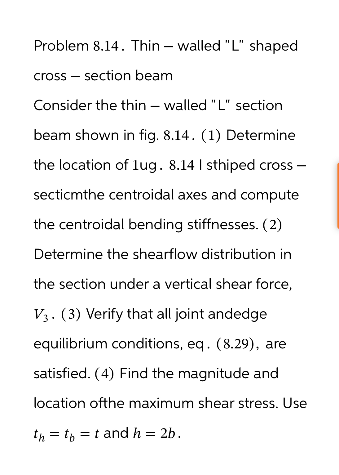 Solved Problem 8.14. ﻿Thin - ﻿walled "L" ﻿shaped cross - | Chegg.com