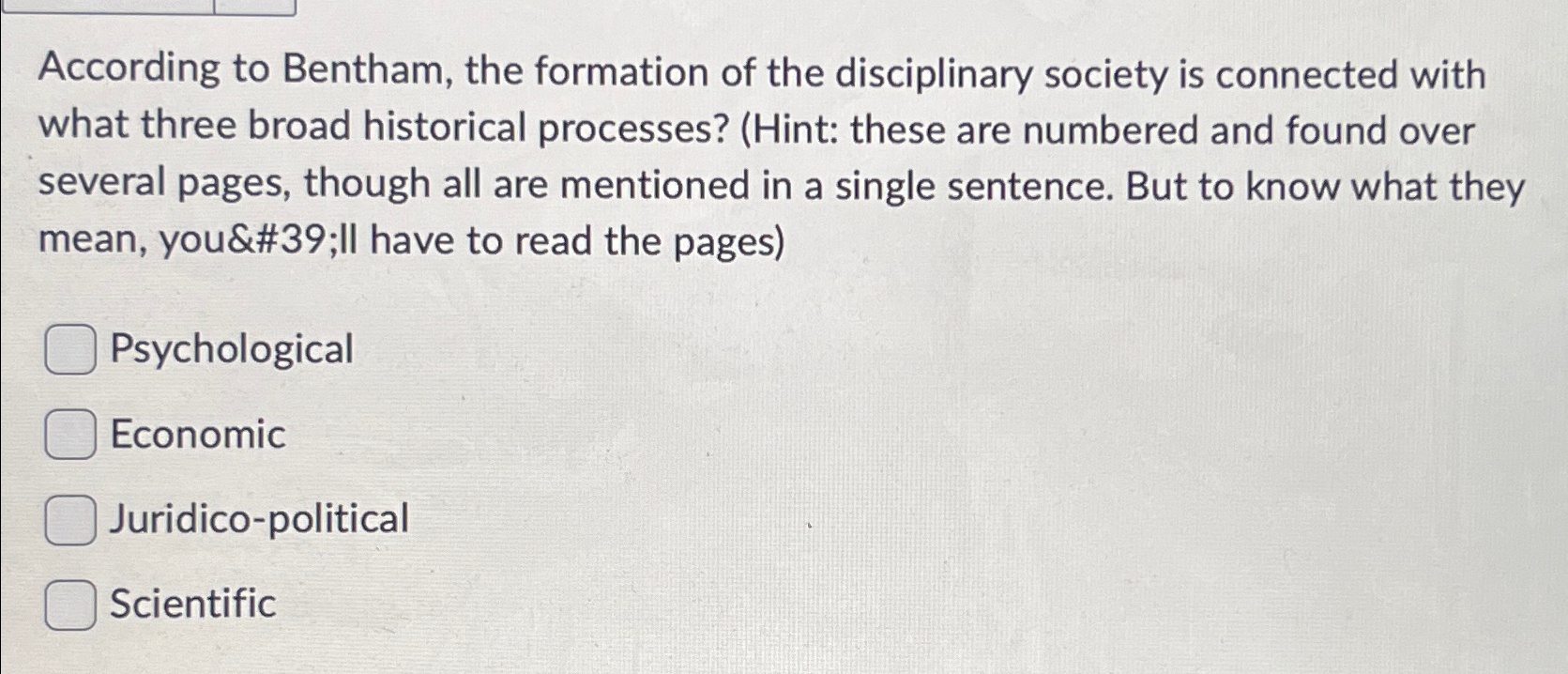 Solved According to Bentham, the formation of the | Chegg.com