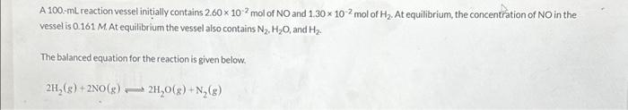 A 100.-mL reaction vessel initially contains 2.60 x | Chegg.com