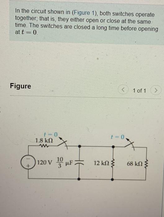 Solved In the circuit shown in (Figure 1), both switches | Chegg.com