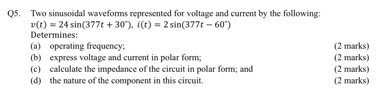 Solved Q5. ﻿Two sinusoidal waveforms represented for voltage | Chegg.com