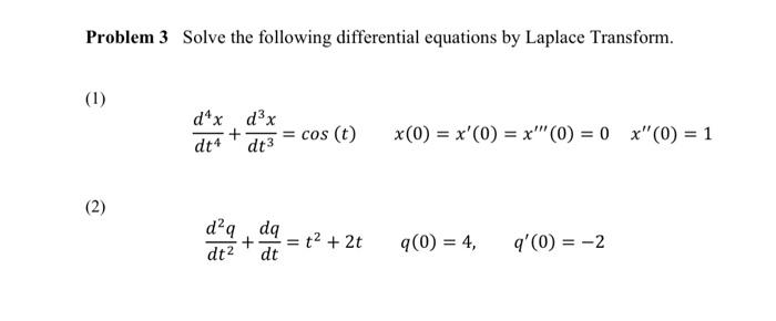 Solved Problem 3 Solve the following differential equations | Chegg.com