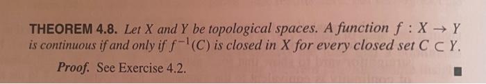 Solved 4.2. Prove Theorem 4.8: Let X and Y be topological | Chegg.com