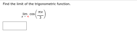 Solved Find the limit of the trigonometric | Chegg.com