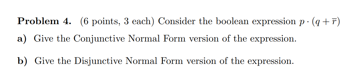 Solved Problem 4. (6 ﻿points, 3 ﻿each) ﻿Consider the boolean | Chegg.com
