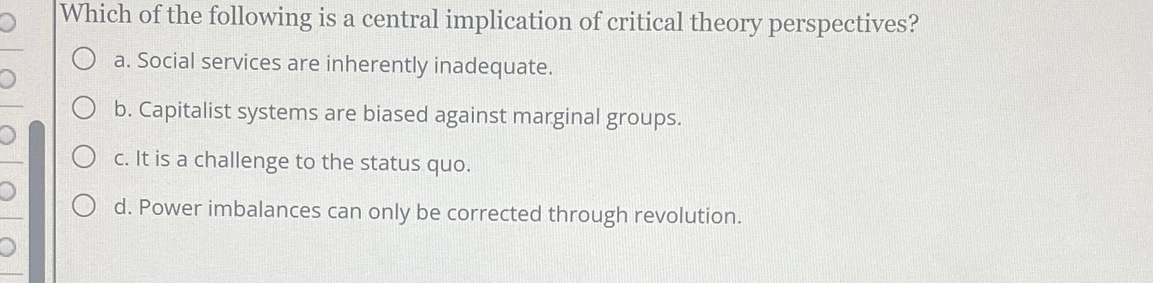 Solved Which of the following is a central implication of | Chegg.com