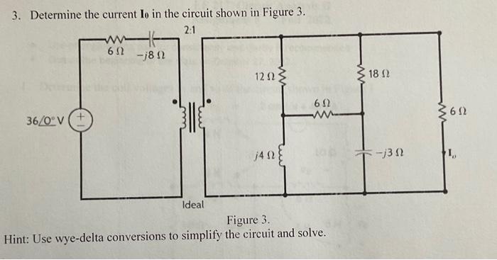 Solved 3. Determine the current I0 in the circuit shown in | Chegg.com