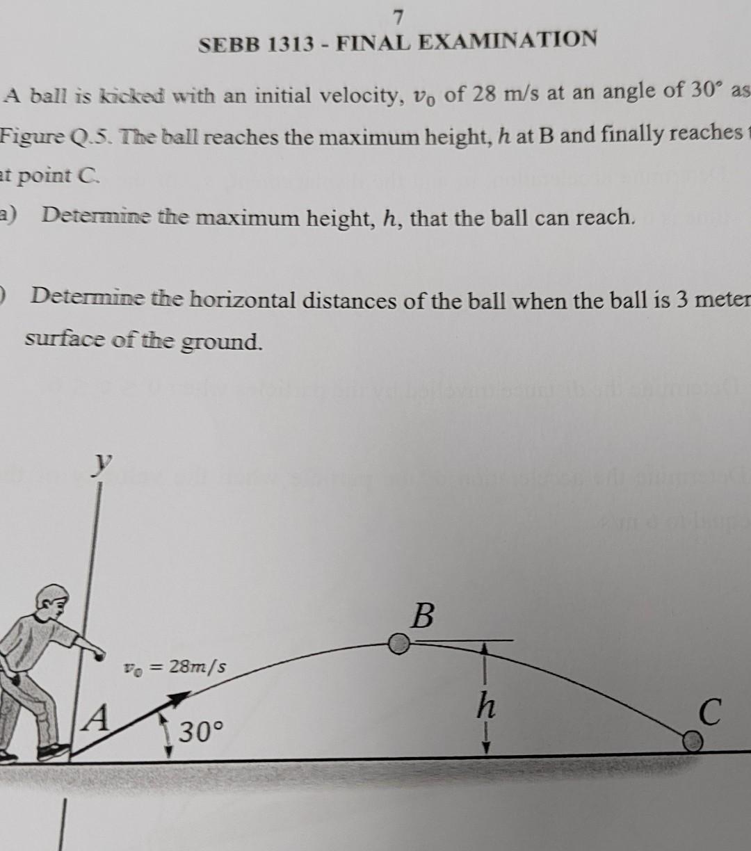 Solved A ball is kicked with an initial velocity, v0 of 28 | Chegg.com