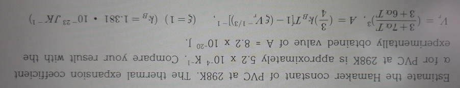 Solved Estimate the Hamaker constant of PVC at 298K. The | Chegg.com