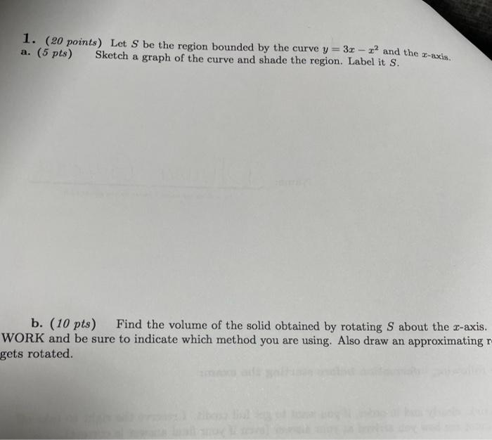 Solved 1. (20 points) Let S be the region bounded by the | Chegg.com