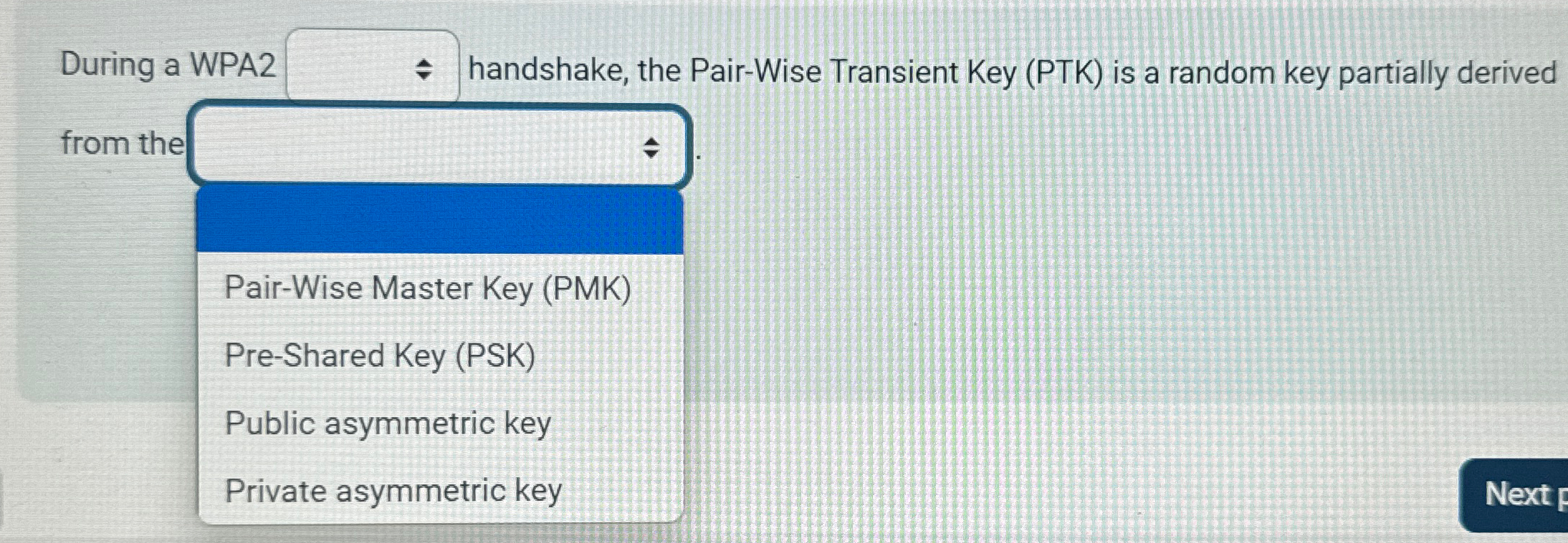 Solved During a WPA2 ﻿handshake, the Pair-Wise Transient | Chegg.com