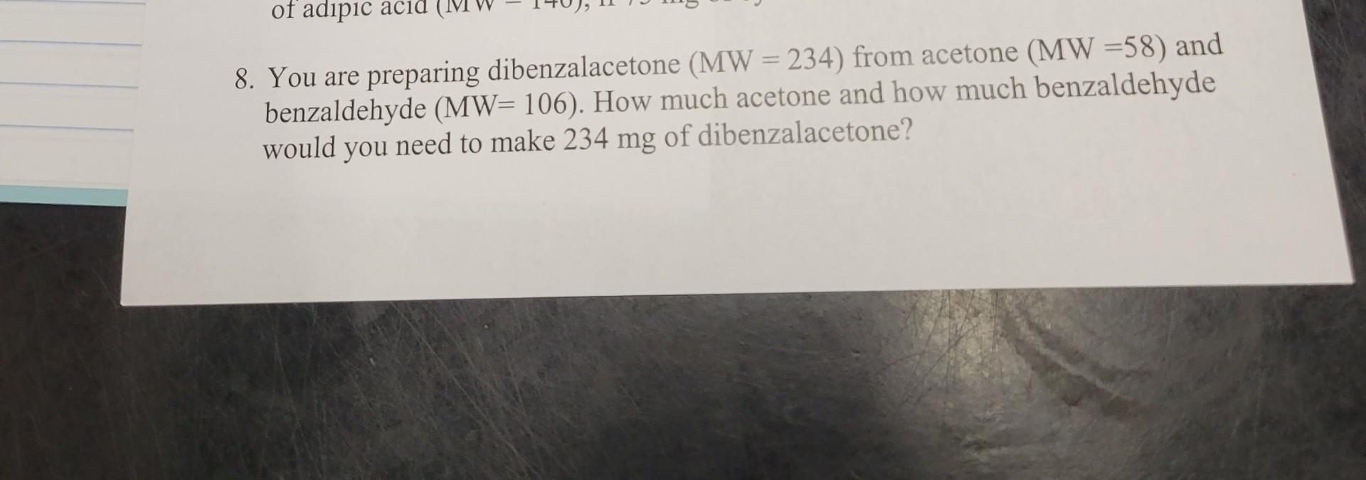 Solved of adipic acid (M 8. You are preparing | Chegg.com