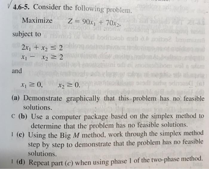 Solved 4.6-5. Consider the following problem. Z = 90x; + | Chegg.com