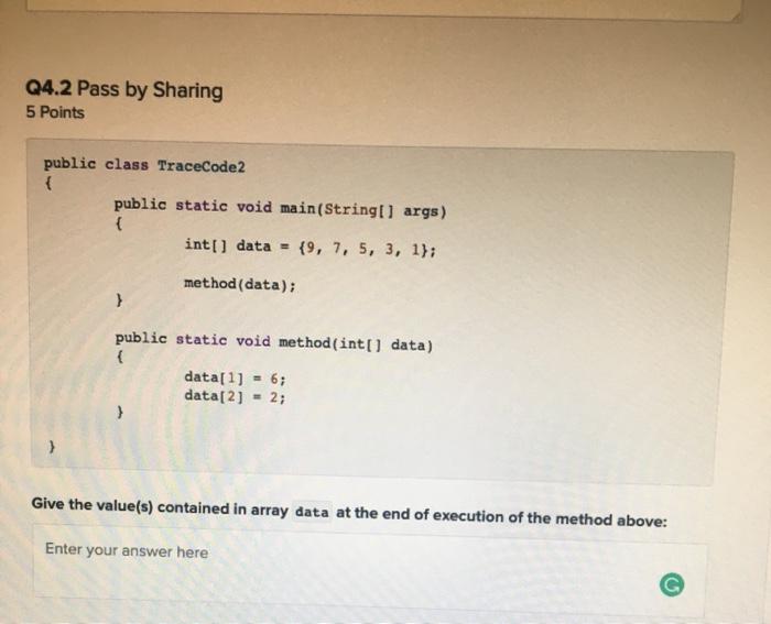 Solved Q4 Trace Parameter Passing 15 Points For each of the | Chegg.com