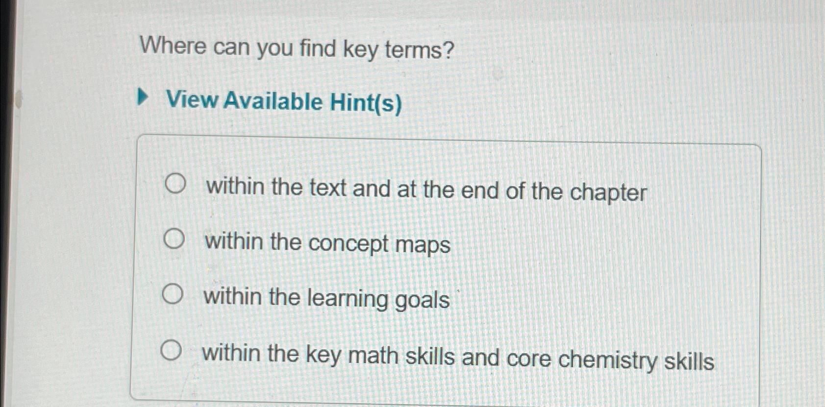 Solved Where can you find key terms?View Available | Chegg.com