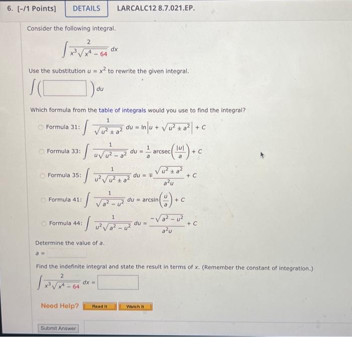 Solved Consider the following integral. ∫x3x4−642dx Use the | Chegg.com