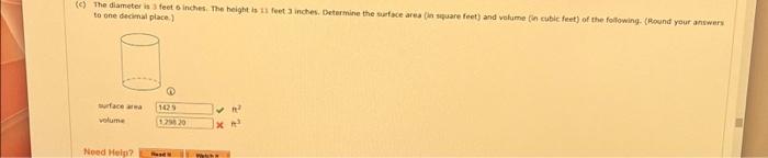 Solved (c) The diameter is 3 feet 6 inches. The height is 11 | Chegg.com