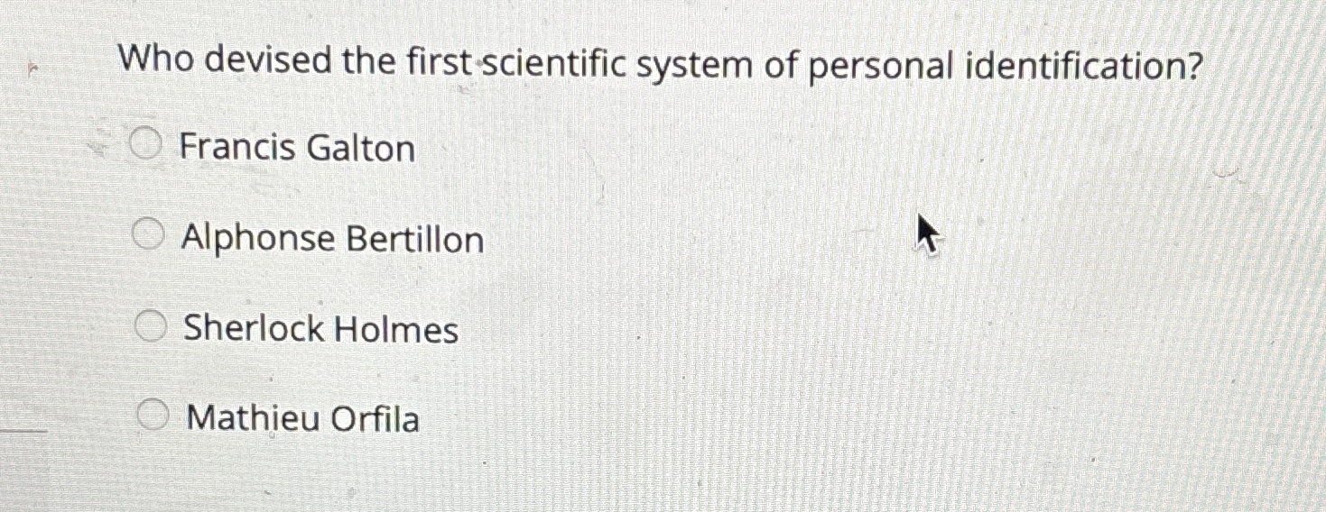 Solved Who devised the first-scientific system of personal | Chegg.com