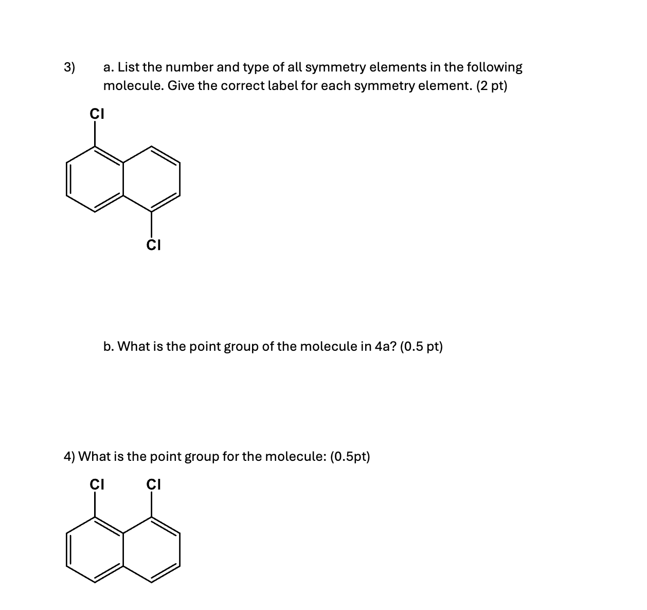 Solved 3) ﻿a. ﻿List the number and type of all symmetry | Chegg.com